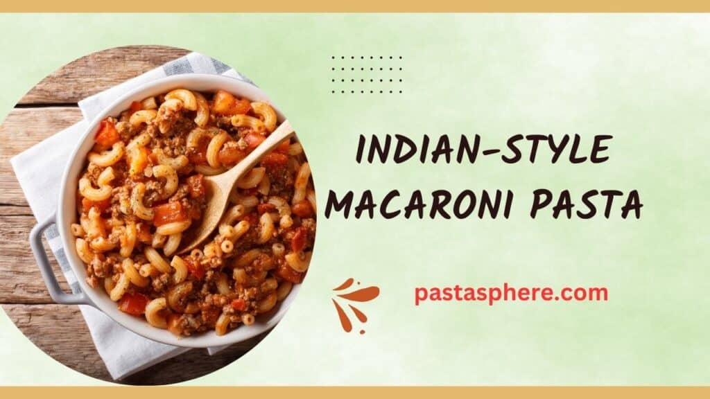 Quick healthy Indian style macaroni pasta Recipe