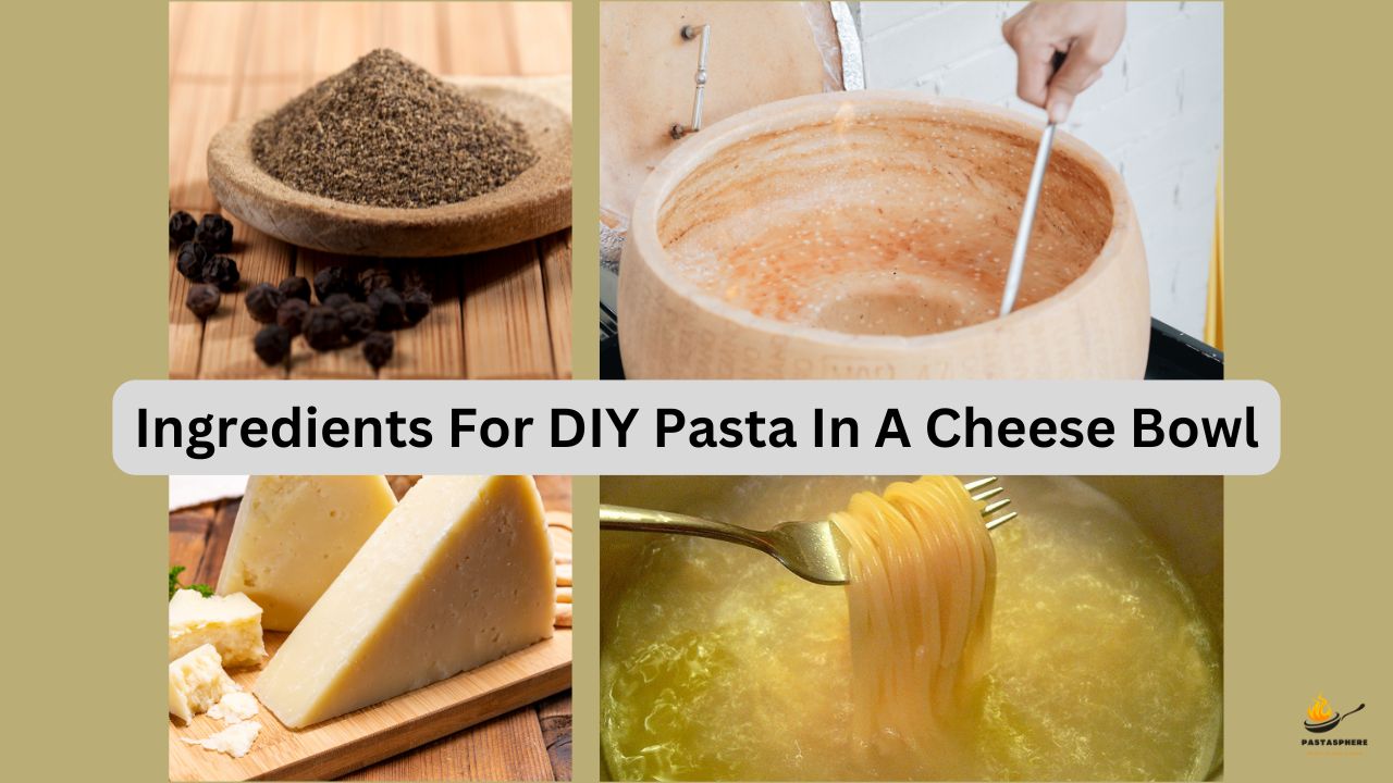 DIY Pasta In A Cheese Bowl: Cheese Wheel Pasta